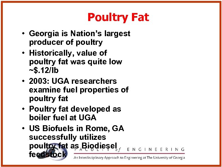 Biodiesel Research at The University of Georgia Daniel