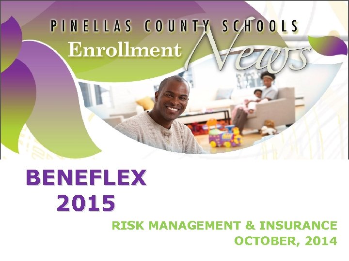 BENEFLEX 2015 RISK MANAGEMENT INSURANCE OCTOBER 2014