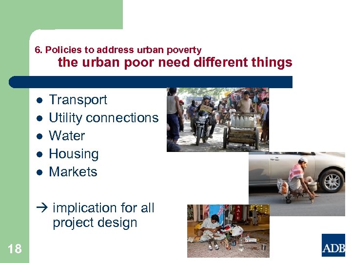 Urban Poverty in Asia Are the Poor the