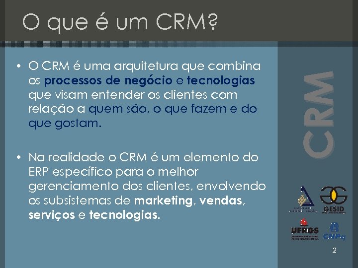 CRM Customer Relationship Management Gestão da Relação