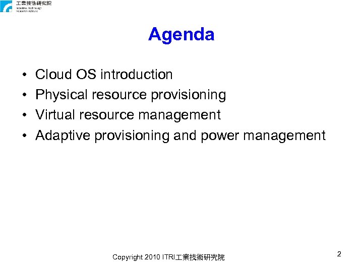 ITRI Cloud OS Virtual Resource Management Patrick