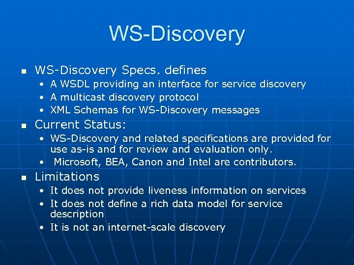 Service Discovery by UDDI and WS-Discovery Mehmet Aktas