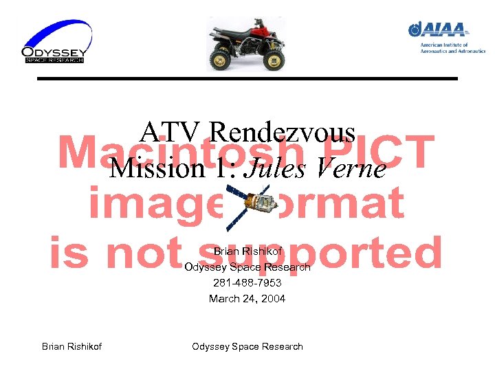 ATV Rendezvous Mission 1 Jules Verne Brian Rishikof