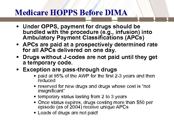 CHANGING TIMES Oncology Regulations Billing and Coding for