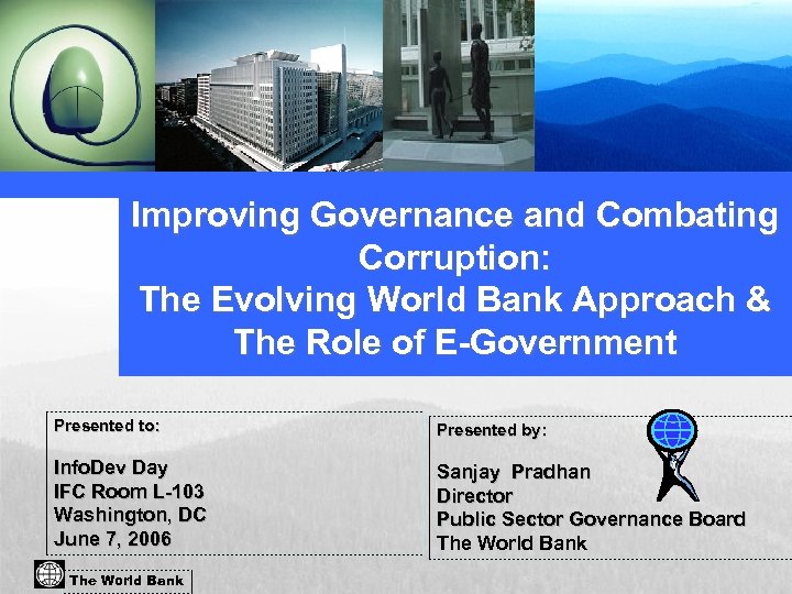 Improving Governance and Combating Corruption The Evolving World