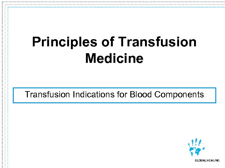 An Introduction to the Principles of Transfusion Medicine