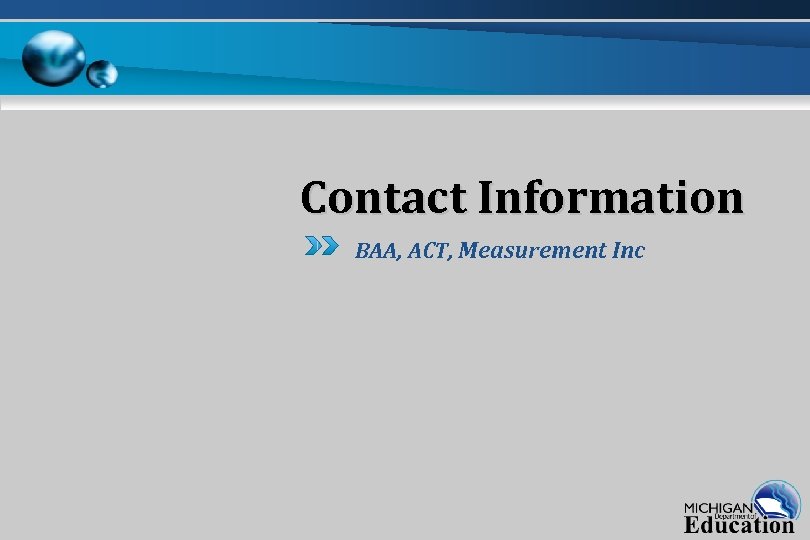 BAA Web Conference Series 2012 Michigan Merit Examination