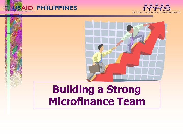 Building a Strong Microfinance Team Where Is