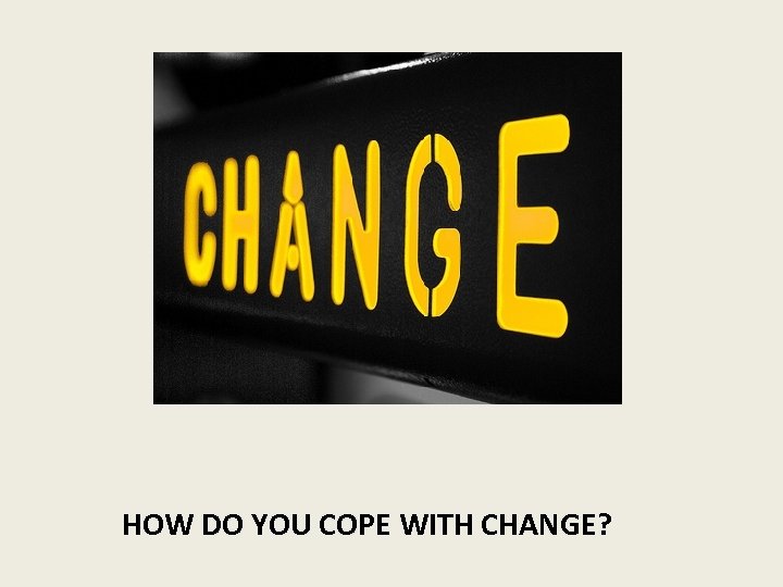 When Life Happens Helping People Adapt to Change