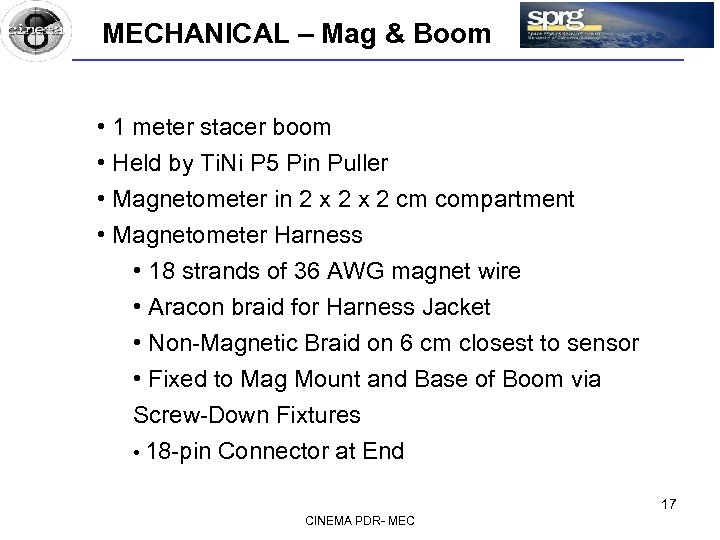 CINEMA Mechanical Subsystem PDR August 22 2008 David