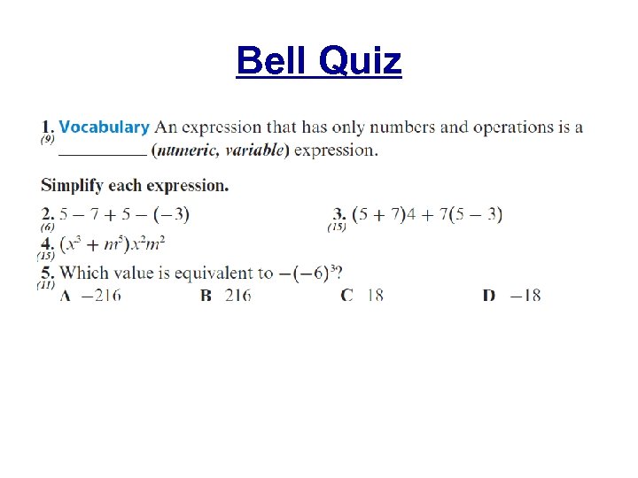 Bell Quiz Objectives Learn to equate