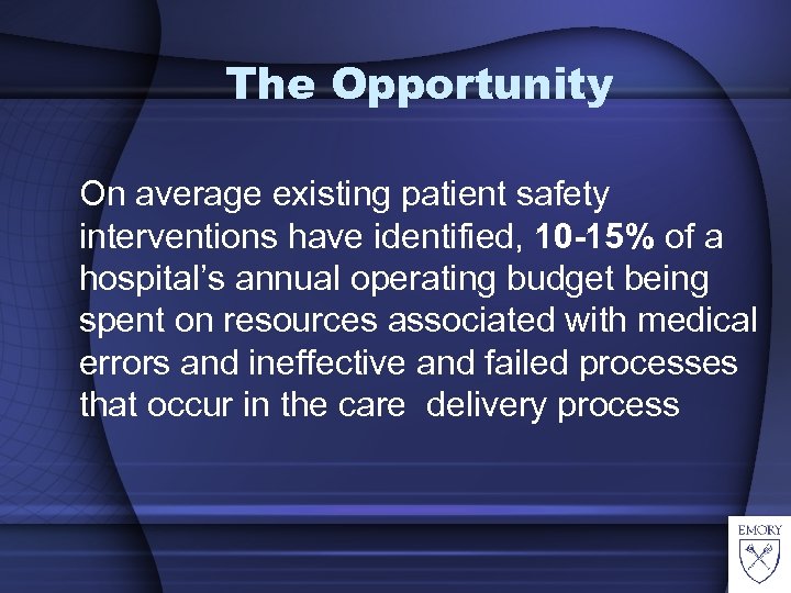 Potential Role of Automated Patient Safety Reporting Systems