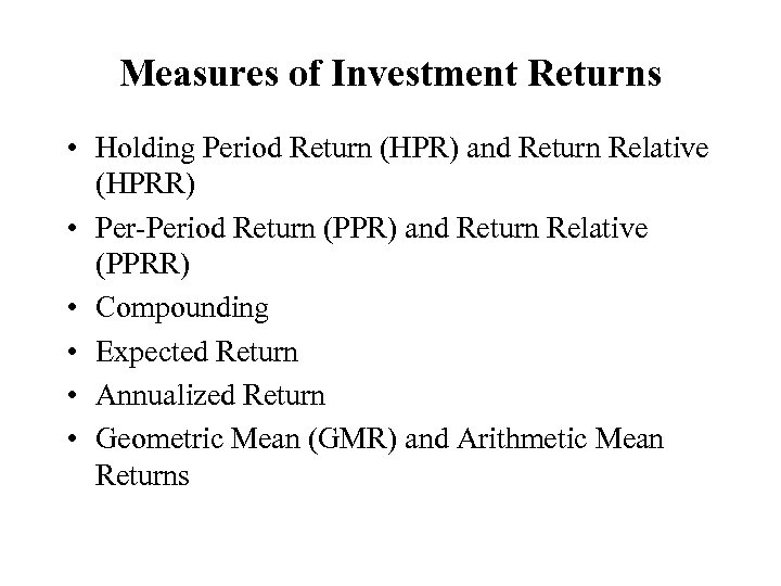 Chapter 2 Measuring Returns and Risk Measures