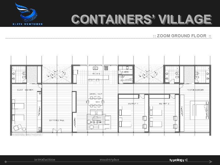 CONTAINERS VILLAGE PROJECT CONTAINERS VILLAGE