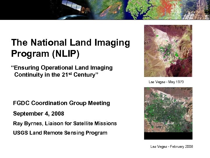 The National Land Imaging Program NLIP Ensuring Operational