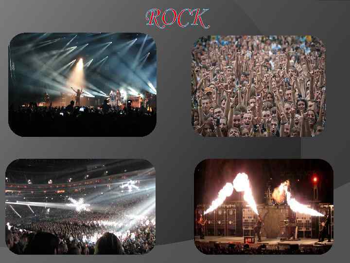 ROCK Детально про Rock Рок-музика узагальнена