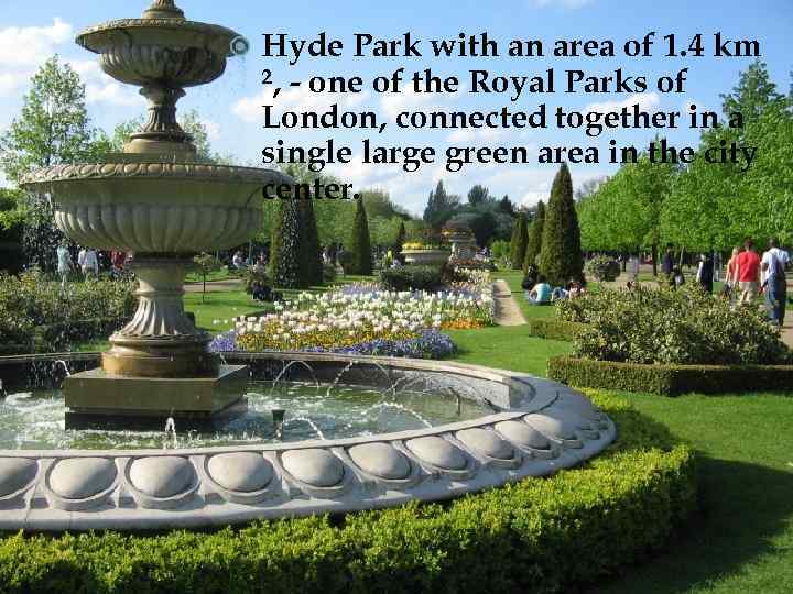 Hyde Park PARKS OF LONDON Hyde