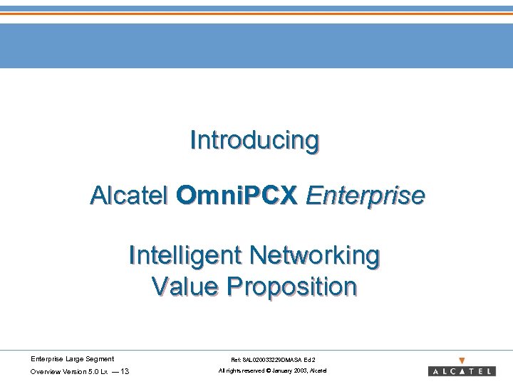 Alcatel Omni PCX Enterprise for Large Enterprises Overview