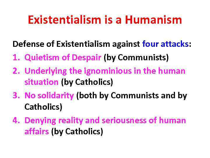 EXISTENTIALISM IS A HUMANISM JEAN PAUL SARTRE