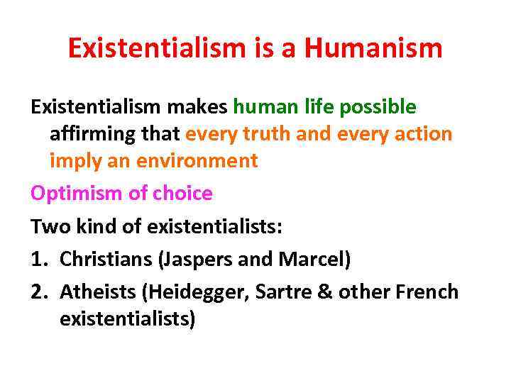 EXISTENTIALISM IS A HUMANISM JEAN PAUL SARTRE
