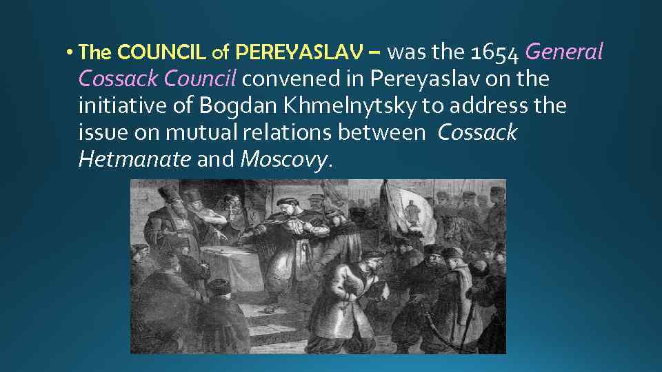 CAUSES of SIGNING PEREYASLAVSKA AGREEMENT 1654
