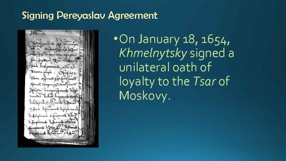 CAUSES of SIGNING PEREYASLAVSKA AGREEMENT 1654