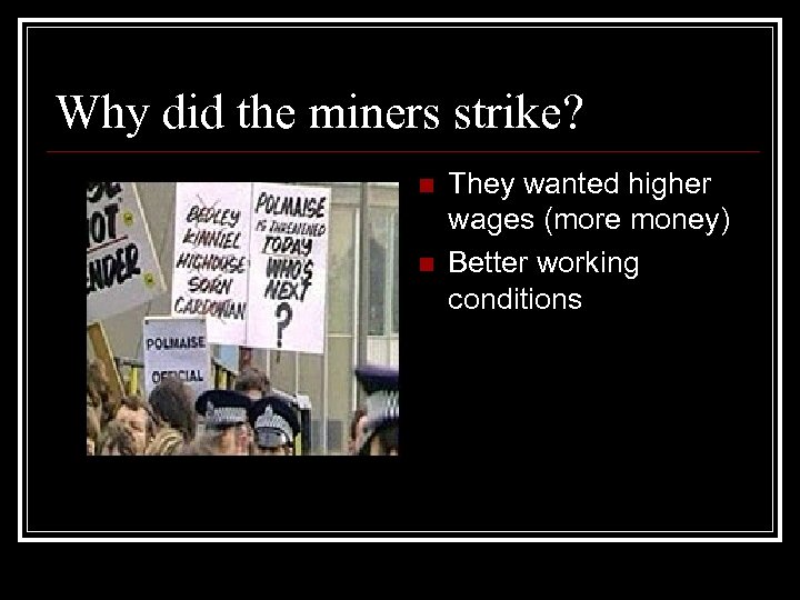 Billy Elliot The 1984 85 Miner Strike Why