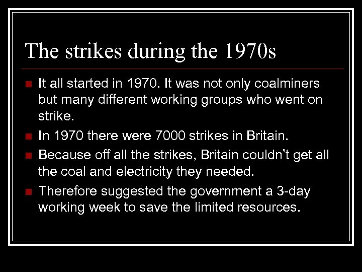 Billy Elliot The 1984 85 Miner Strike Why