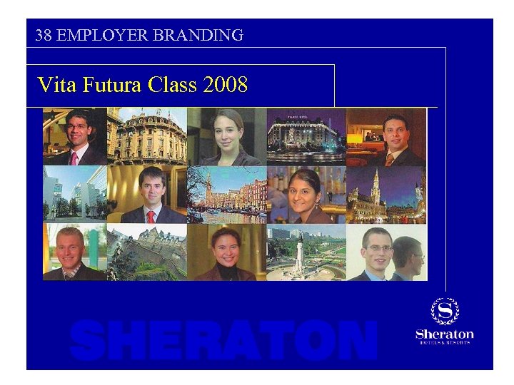 Employer Branding SHERATON BRAND SHERATON 2 EMPLOYER