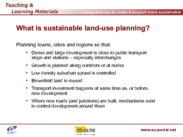 Using land use to make transport more sustainable