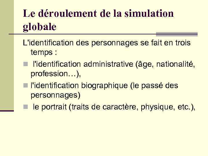 LA SIMULATION GLOBALE en FLE Francis Debyser Jean-Marc
