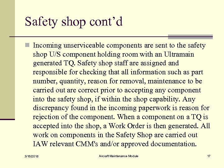 Aircraft Maintenance Management Module MRO- Cabin Overhaul Shop