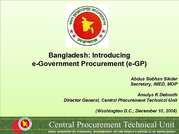 Bangladesh Introducing e-Government Procurement e-GP Abdus Sobhan Sikder