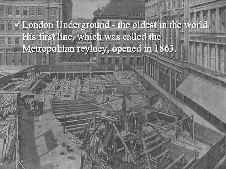 London Underground ü London Underground — the