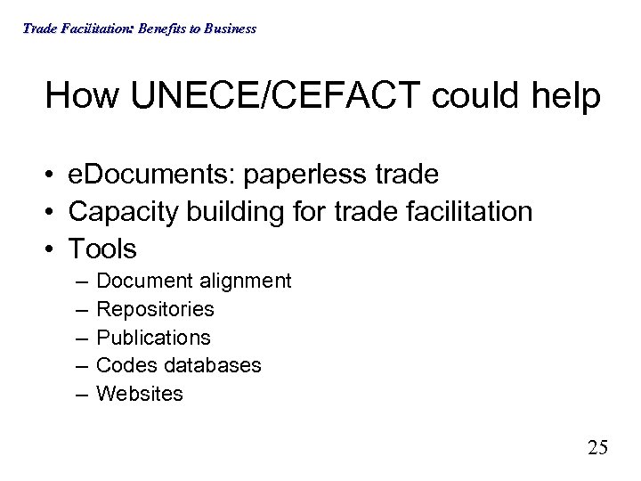 Trade Facilitation Benefits to Business Dr Carol Cosgrove-Sacks