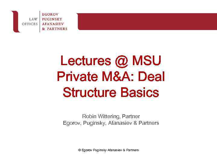 Lectures MSU Private M A Deal Structure Basics