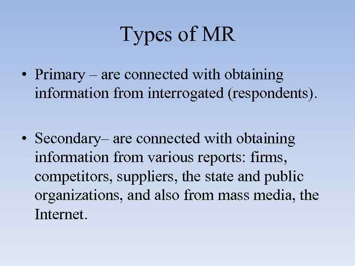 Marketing research Definition of MR Marketing