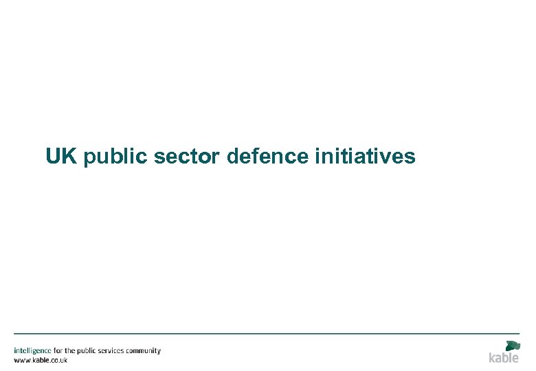 ICT in the UK public sector defence market