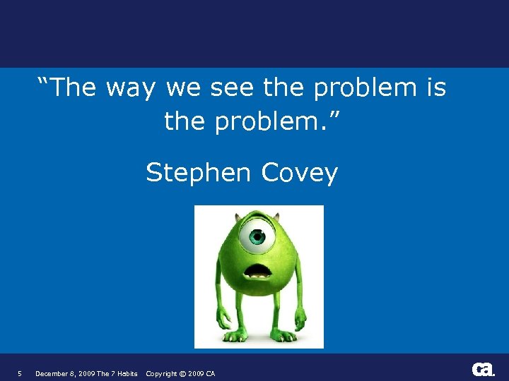 Session 352 The 7 Habits of the Highly