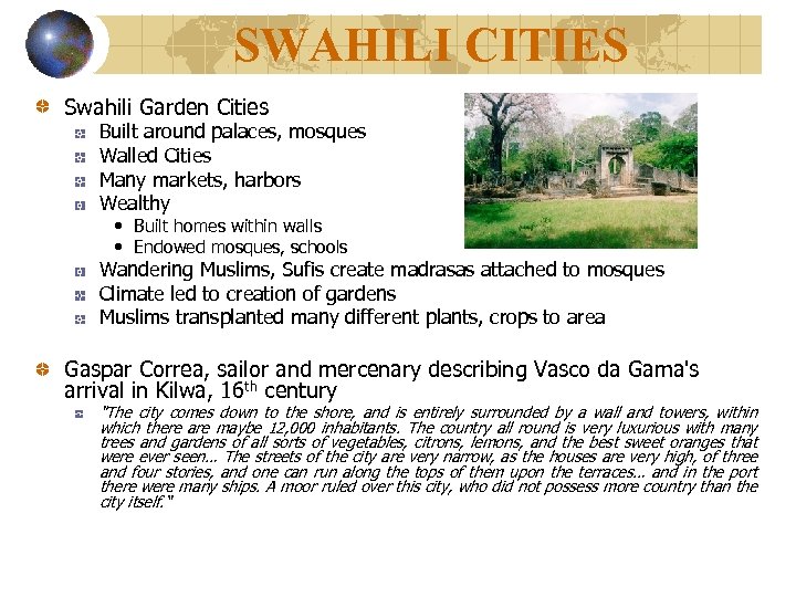 POST-CLASSICAL TRADING CITIES AND ALLIANCES THE SWAHILI CITIES