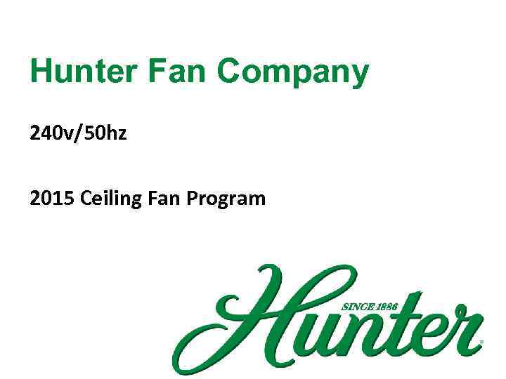 Hunter Fan Company 240 v 50 hz 2015 Ceiling