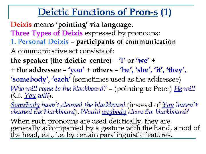 Minor Notional Parts of Speech Meet the Pronoun