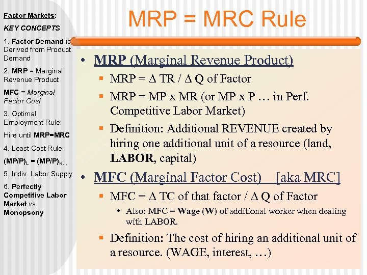 Factor Markets aka Resource Markets aka Input Markets
