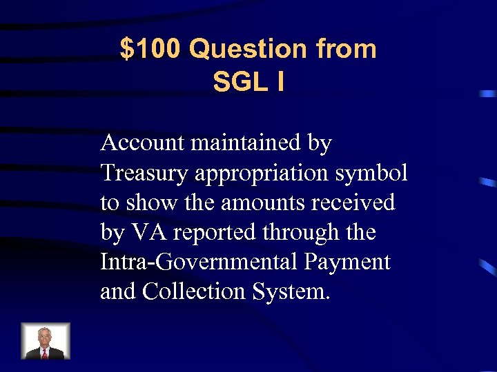 Jeopardy Budget I SGL II Reports Potpourri Q