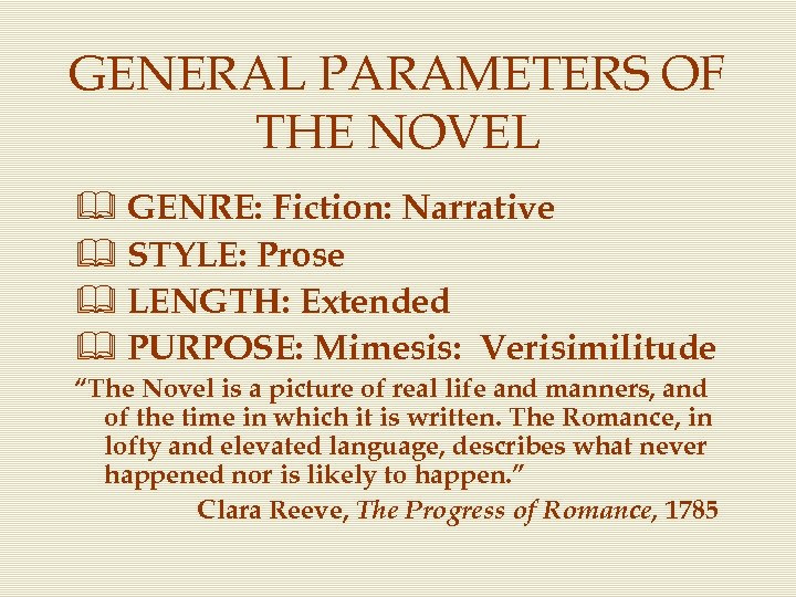 A BRIEF HISTORY OF THE NOVEL GENERAL