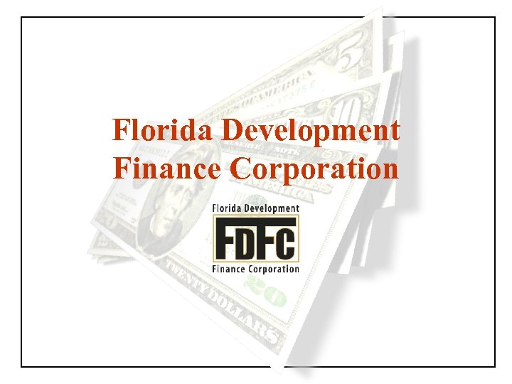 Access Florida Finance Corporation FFN Member Organizations