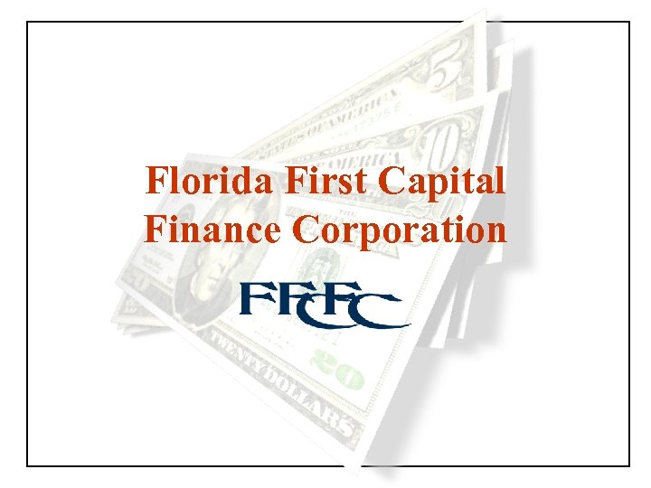 Access Florida Finance Corporation FFN Member Organizations