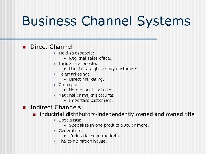 CHAPTER 7 BUSINESS MARKETING CHANNEL PARTICIPANTS Important