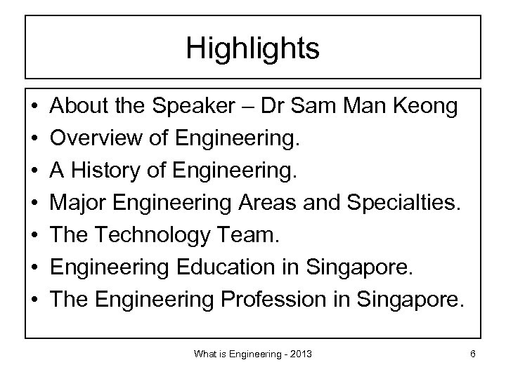 What is Engineering Dr Sam Man Keong 岑文强