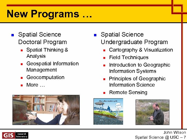 Spatial Science USC John Wilson 22 September